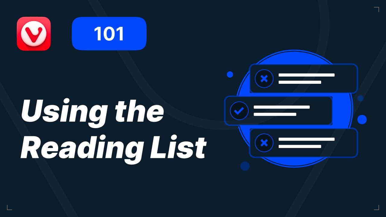 Getting Started with the Reading List | Vivaldi Browser Help
